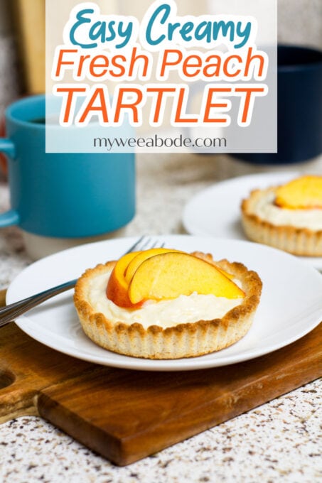 Easy Creamy Fresh Peach Tartlet